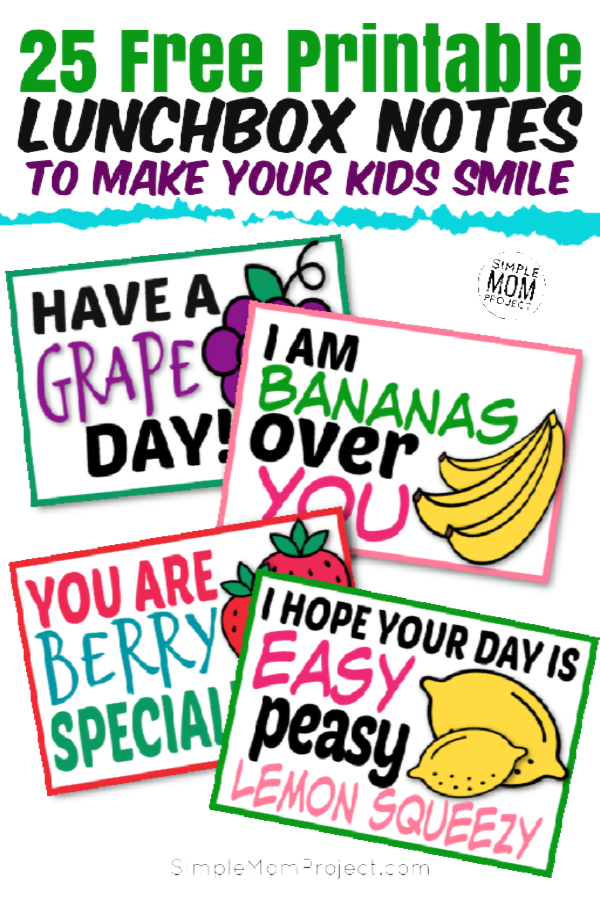 25 Free Printable Lunchbox Notes for Kids - Simple Mom Project