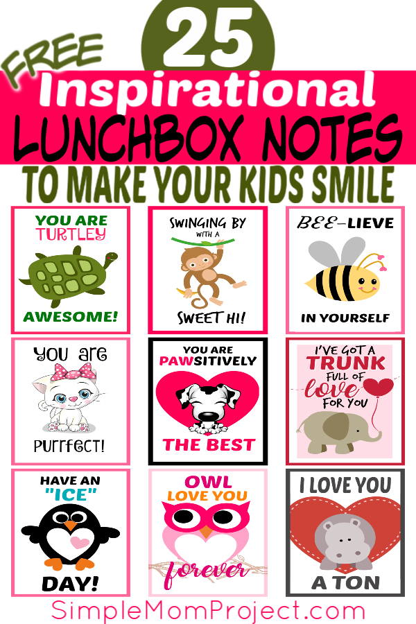 25 Free Printable Lunchbox Notes for Kids - Simple Mom Project