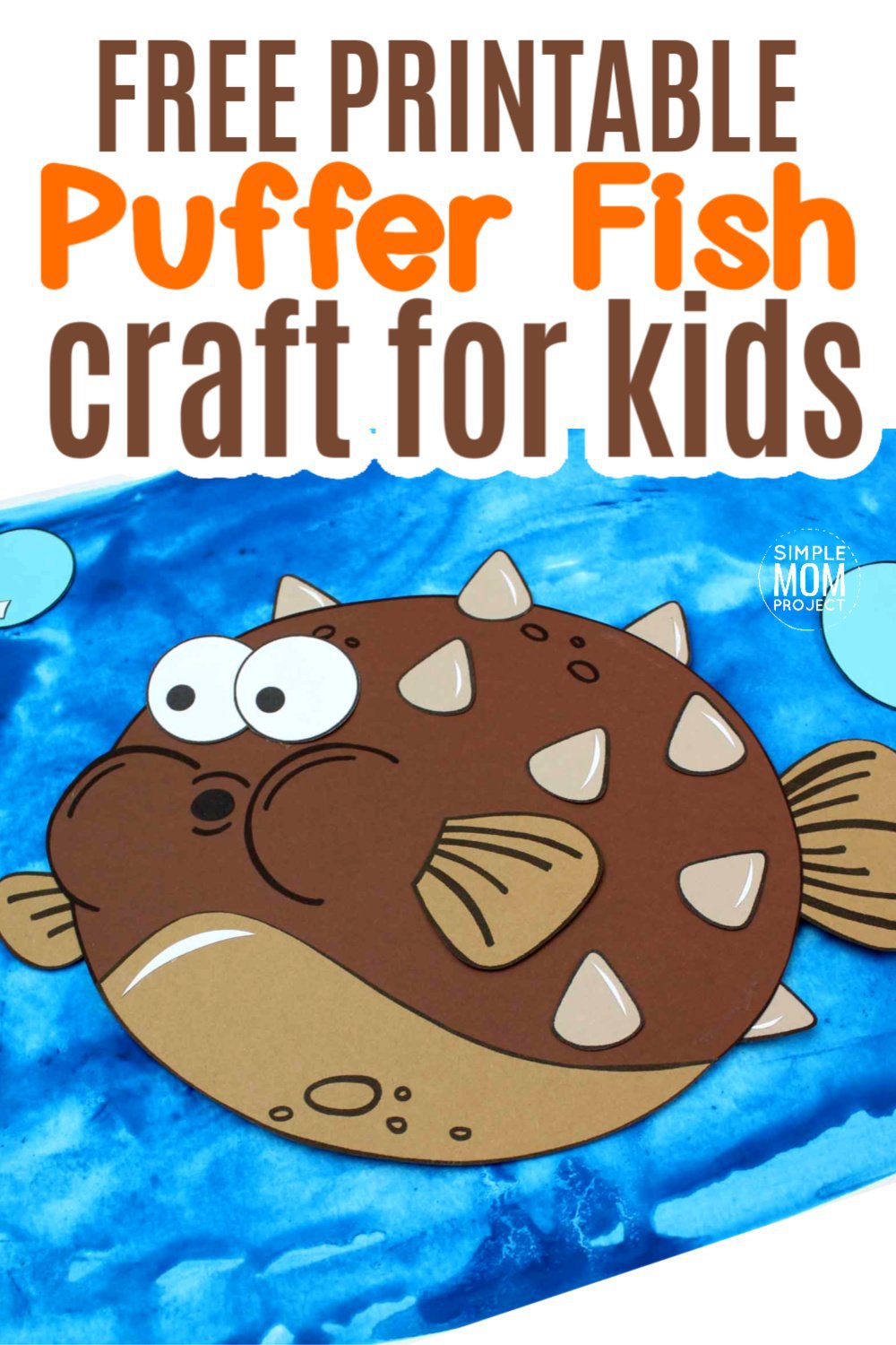 Easy DiY Ocean Animal Puffer Fish Craft with Free Template