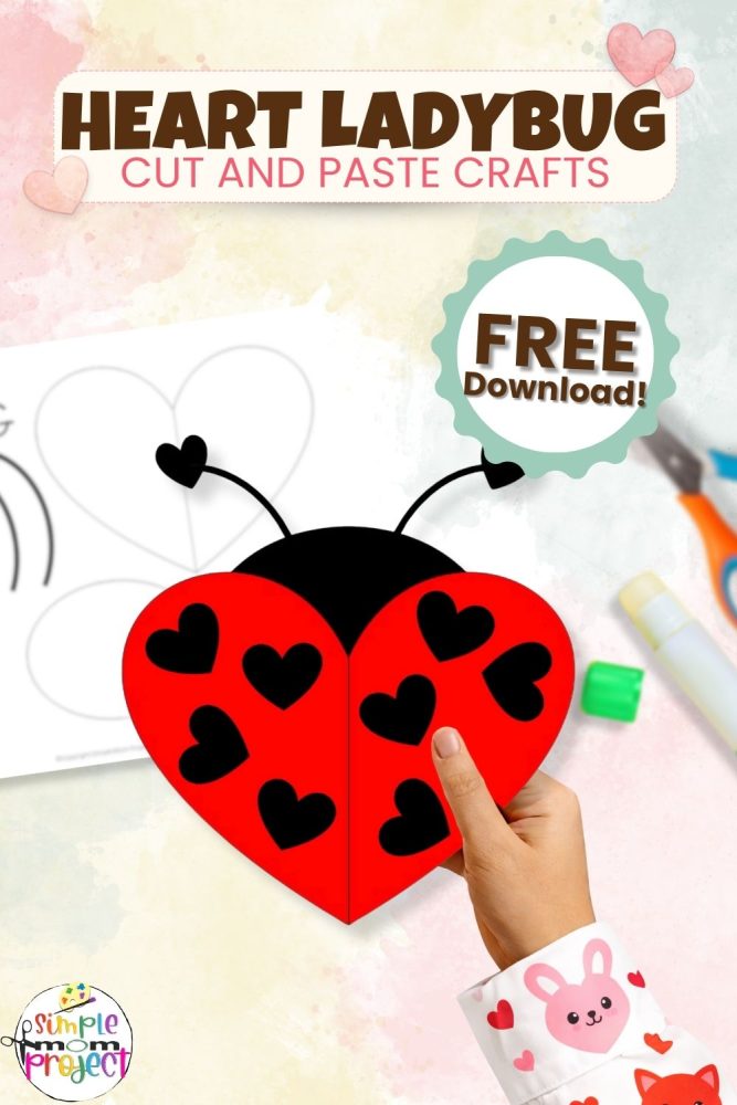 Cute Heart Shaped Ladybug Craft for Kids (Free Printable) - Simple Mom ...