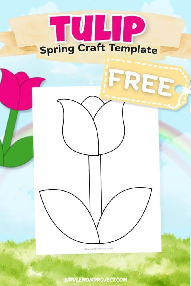 Free Printable Tulip Template (Easy Spring Craft for Kids) - Simple Mom ...
