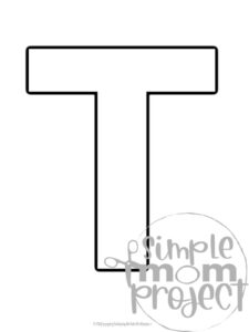 Free Printable Uppercase Letter T Template – Simple Mom Project