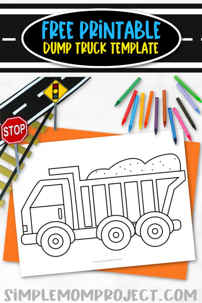 Free Printable Dump Truck Template – Simple Mom Project