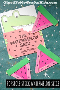 20+ Easy and Fun Watermelon Crafts and Activities for Kids – Simple Mom ...