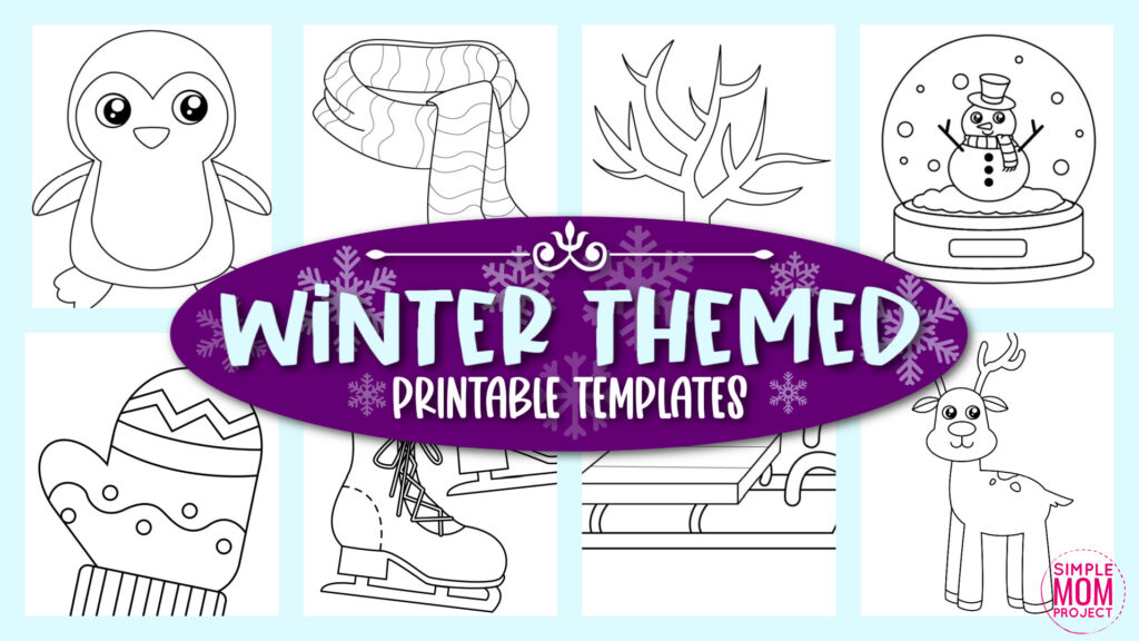 Printable Winter Templates - Simple Mom Project
