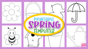 Printable Spring Templates - Simple Mom Project